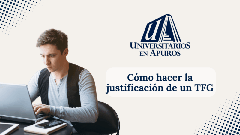 Cómo hacer la justificación de un Trabajo de Grado - UNIVERSITARIOS EN ...